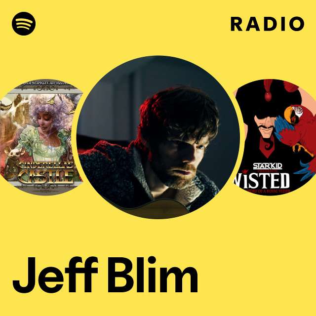 Jeff Blim Radio - playlist by Spotify | Spotify