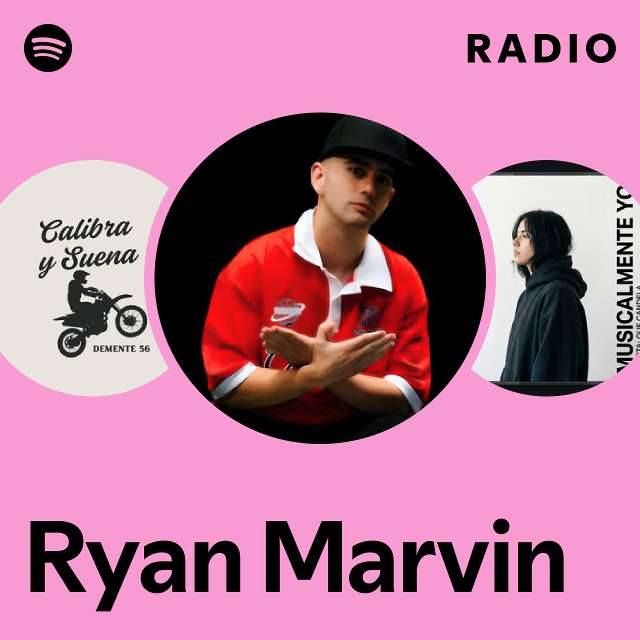 Ryan Marvin Radio - playlist by Spotify | Spotify