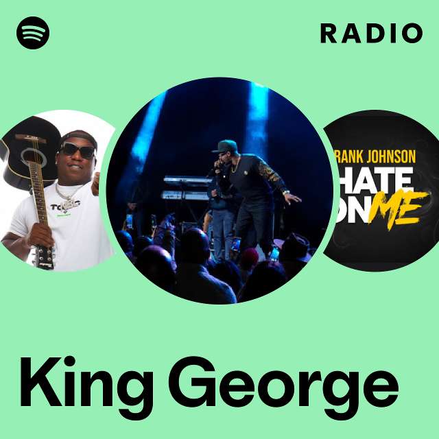 King George Radio - playlist by Spotify | Spotify