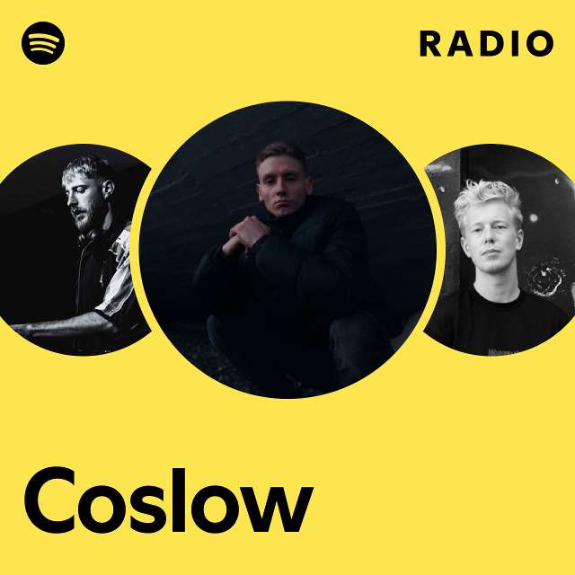 Coslow Radio - playlist by Spotify | Spotify