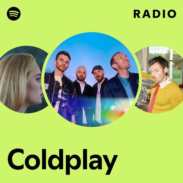 Coldplay Radio - playlist by Spotify | Spotify