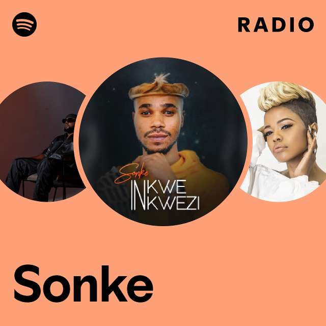Sonke Radio - playlist by Spotify | Spotify