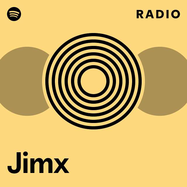 Jimx Radio - playlist by Spotify | Spotify