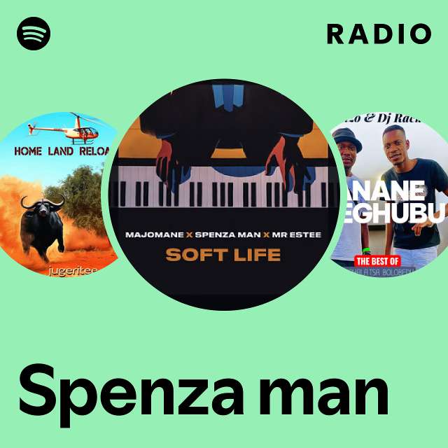 Spenza man Radio - playlist by Spotify | Spotify