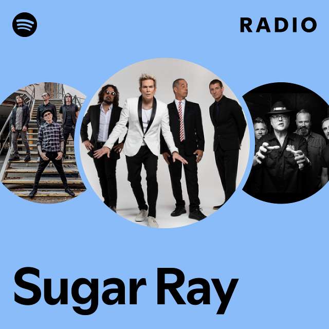 Sugar Ray Radio - playlist by Spotify | Spotify