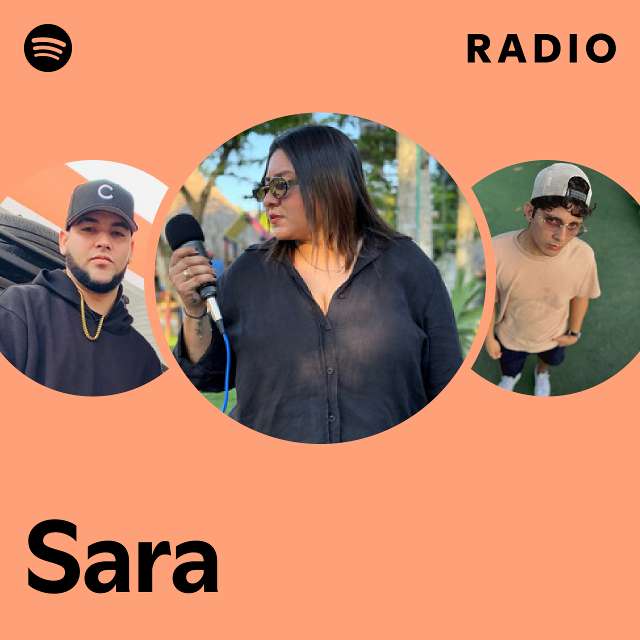 Sara Radio - playlist by Spotify | Spotify