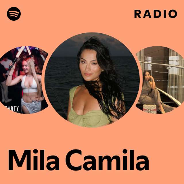 Mila Camila Radio - playlist by Spotify | Spotify