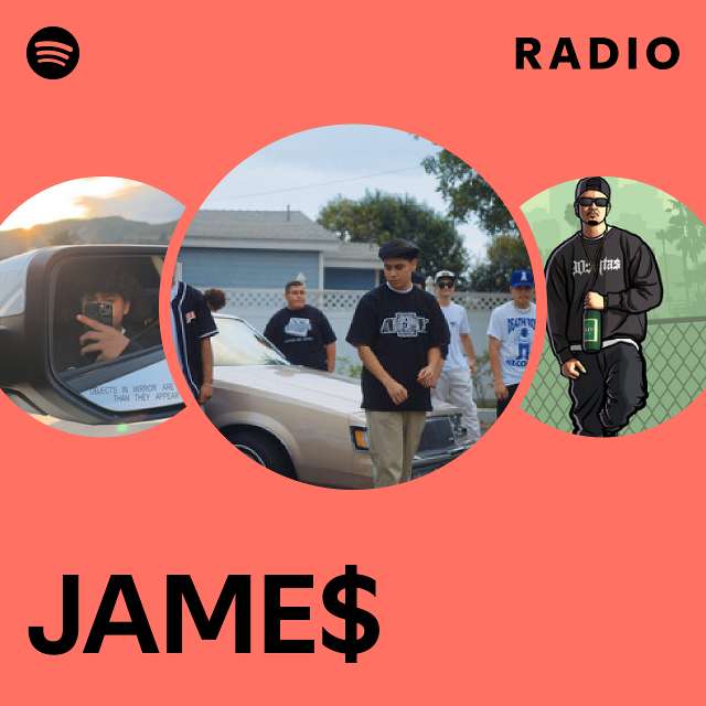 JAME$ Radio - playlist by Spotify | Spotify