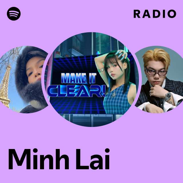 Minh Lai Radio - playlist by Spotify | Spotify