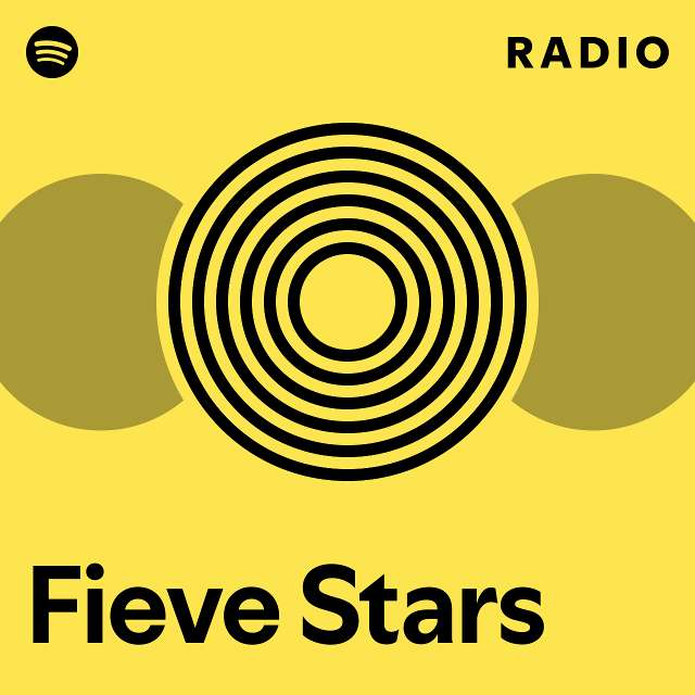 Fieve Stars Radio - playlist by Spotify | Spotify