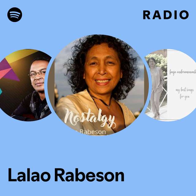 Lalao Rabeson Radio - playlist by Spotify | Spotify