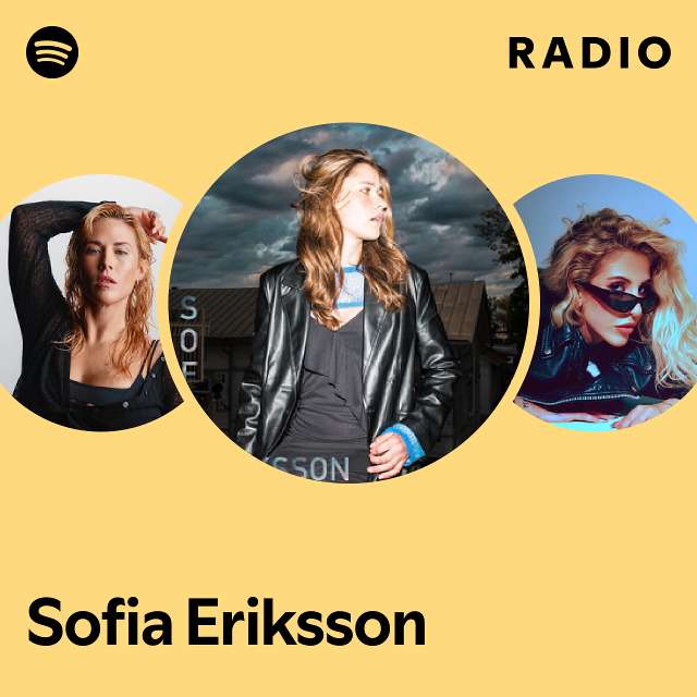Sofia Eriksson Radio - playlist by Spotify | Spotify