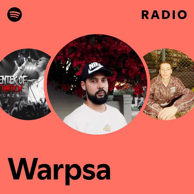 Warpsa Radio - playlist by Spotify | Spotify