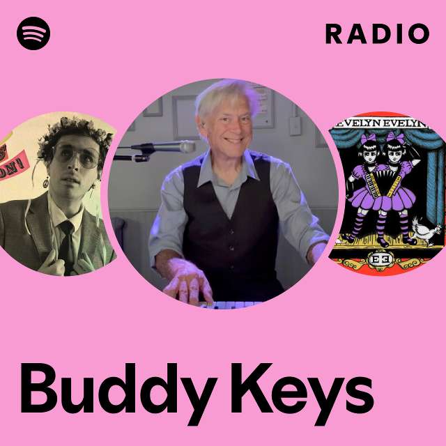Buddy Keys Radio - playlist by Spotify | Spotify