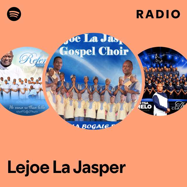 Lejoe La Jasper Radio - playlist by Spotify | Spotify