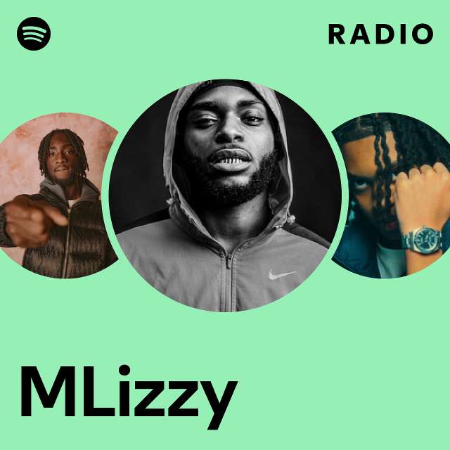 MLizzy Radio - playlist by Spotify | Spotify