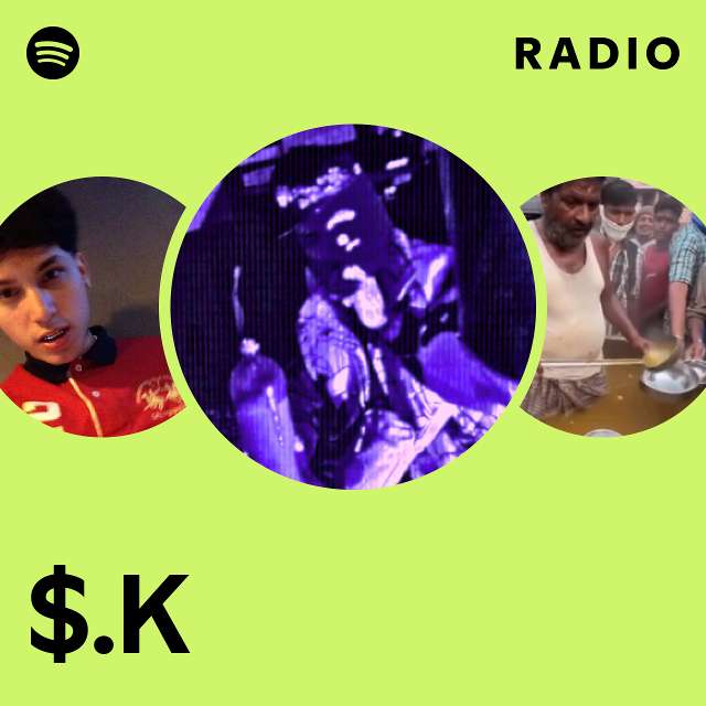$.K Radio - playlist by Spotify | Spotify