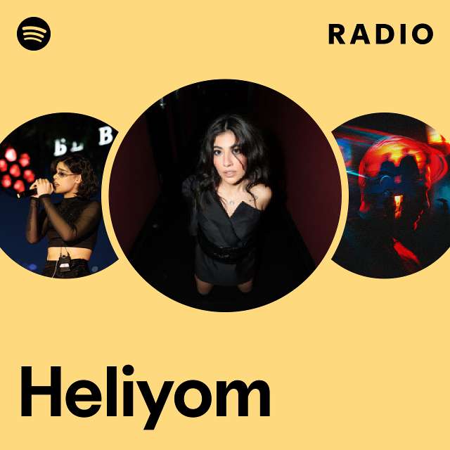 Heliyom Radio - playlist by Spotify | Spotify