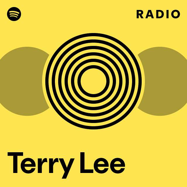 Terry Lee Radio - playlist by Spotify | Spotify