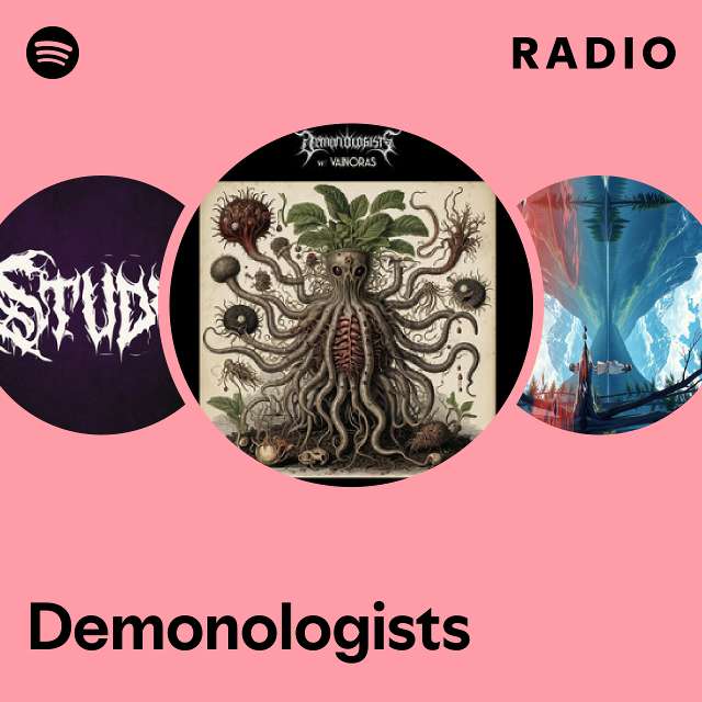 Demonologists Radio - playlist by Spotify | Spotify
