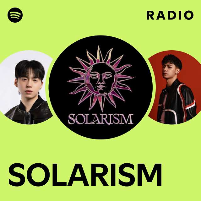 SOLARISM Radio - playlist by Spotify | Spotify