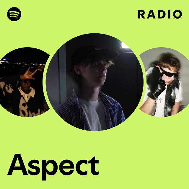 Aspect Radio - playlist by Spotify | Spotify