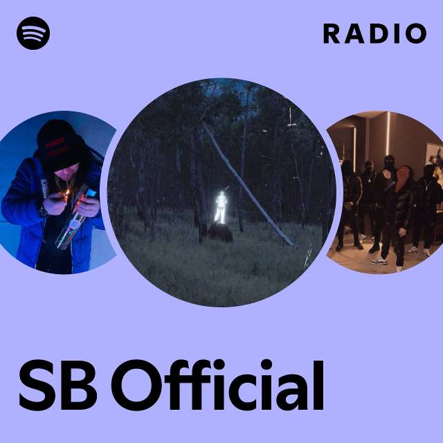 SB Official Radio - playlist by Spotify | Spotify