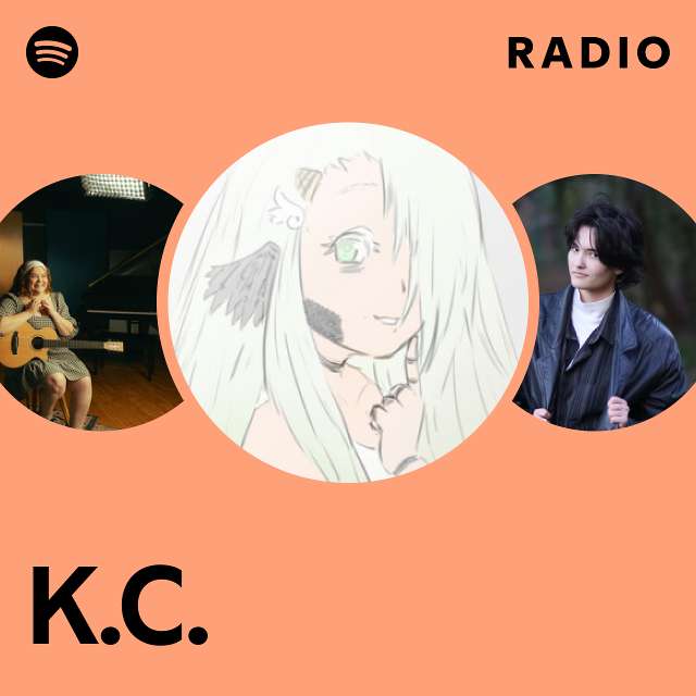 K.C. Radio - playlist by Spotify | Spotify