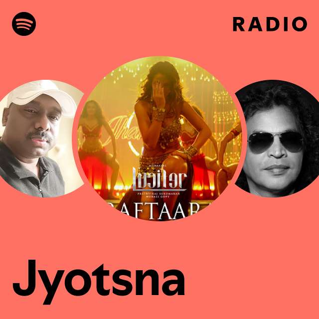 Jyotsna Radio - playlist by Spotify | Spotify