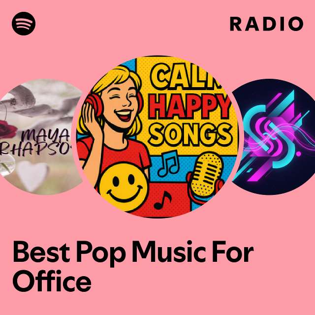 Best Pop Music For Office Radio - playlist by Spotify | Spotify