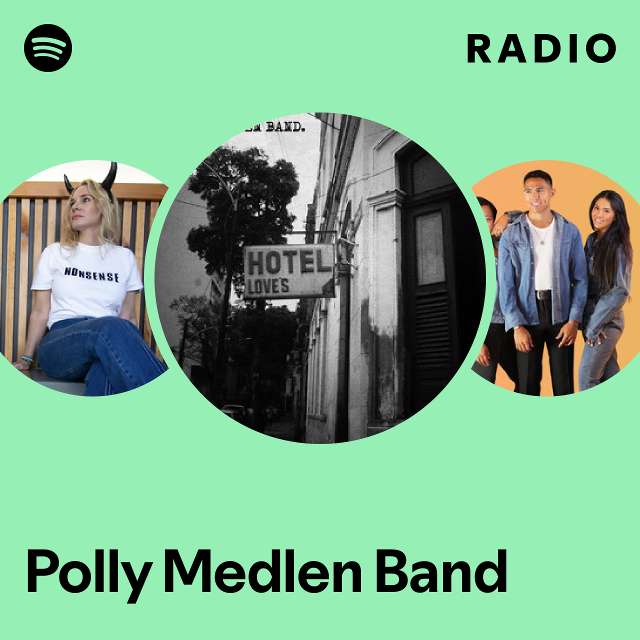 Polly Medlen Band Radio - playlist by Spotify | Spotify