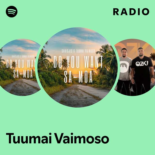 Tuumai Vaimoso Radio - playlist by Spotify | Spotify