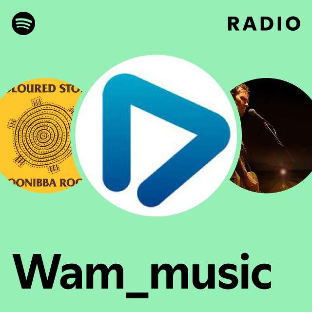 Wam_music Radio - playlist by Spotify | Spotify