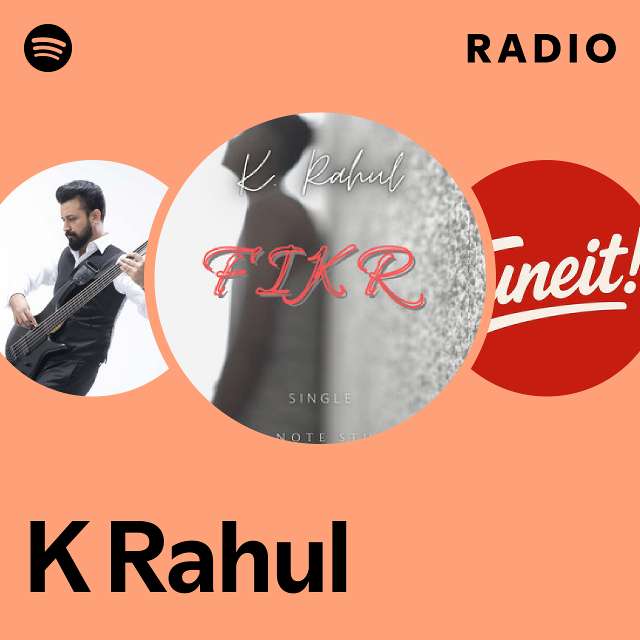 K Rahul Radio - playlist by Spotify | Spotify