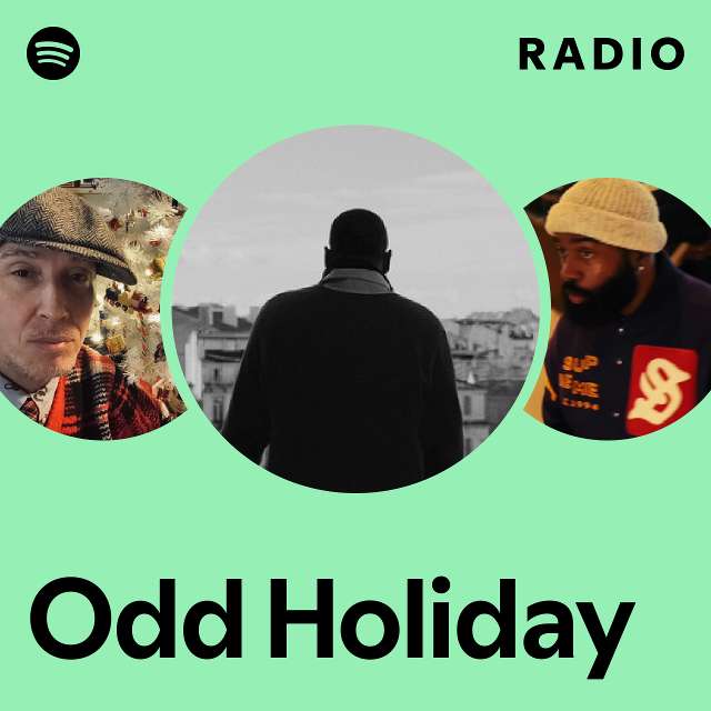 Odd Holiday Radio - playlist by Spotify | Spotify