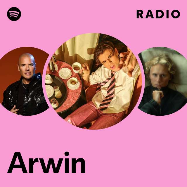 Arwin Radio - playlist by Spotify | Spotify
