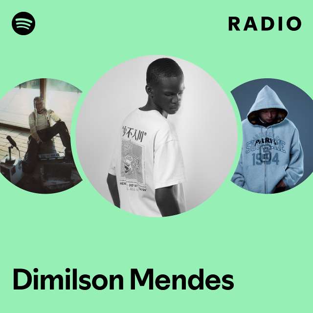 Dimilson Mendes Radio - playlist by Spotify | Spotify