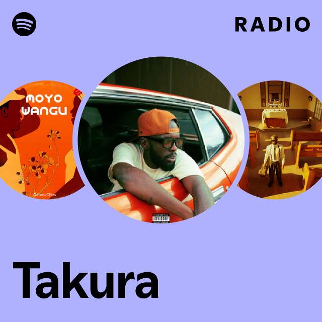 Takura Radio - playlist by Spotify | Spotify