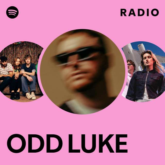 ODD LUKE Radio - playlist by Spotify | Spotify