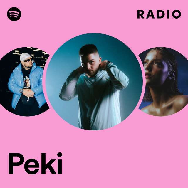 Peki Radio - playlist by Spotify | Spotify