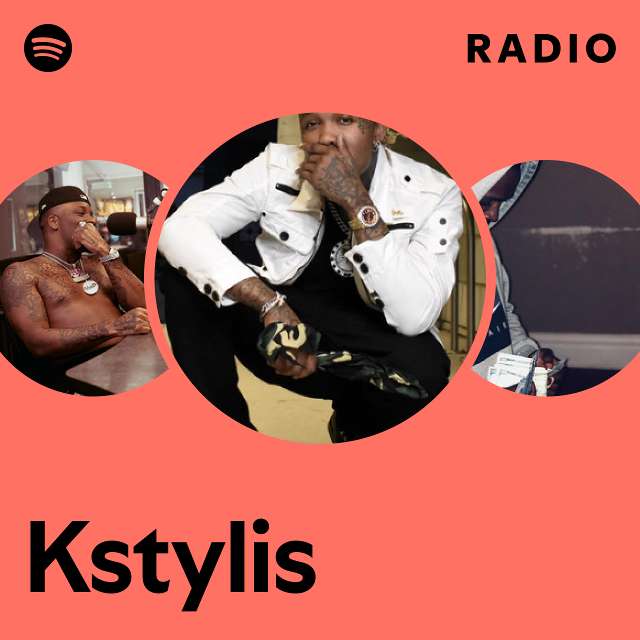 Kstylis Radio - playlist by Spotify | Spotify