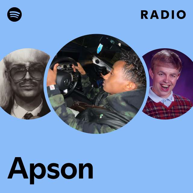 Apson Radio - playlist by Spotify | Spotify