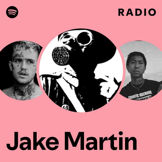 Jake Martin Radio - playlist by Spotify | Spotify