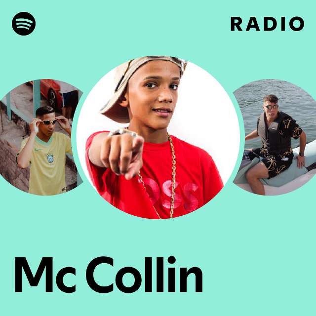 Mc Collin Radio - playlist by Spotify | Spotify
