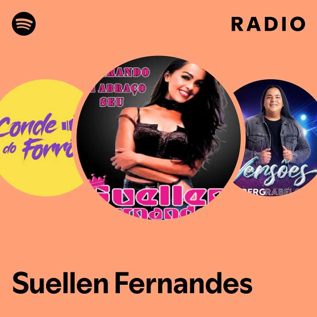Suellen Fernandes Radio - playlist by Spotify | Spotify