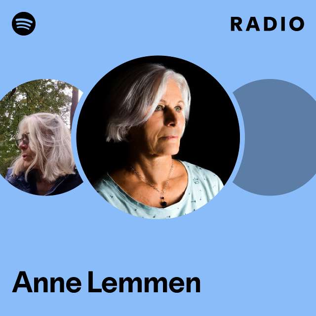 Anne Lemmen Radio - playlist by Spotify | Spotify