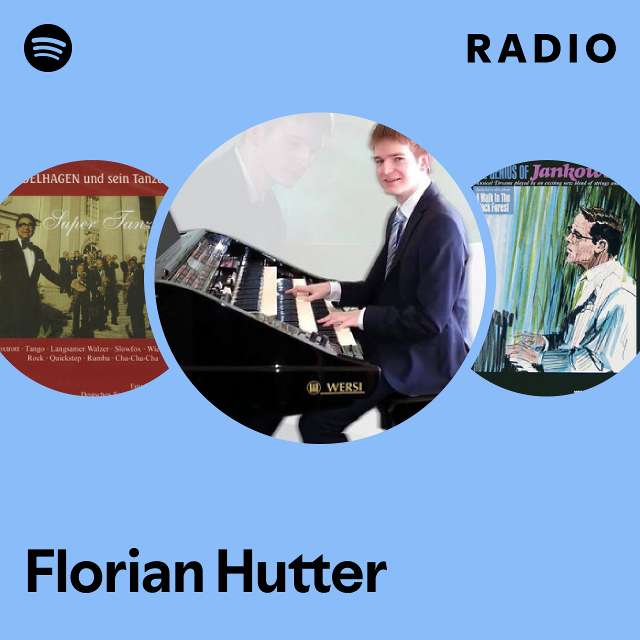 Florian Hutter Radio - playlist by Spotify | Spotify