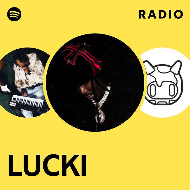 LUCKI Radio - playlist by Spotify | Spotify