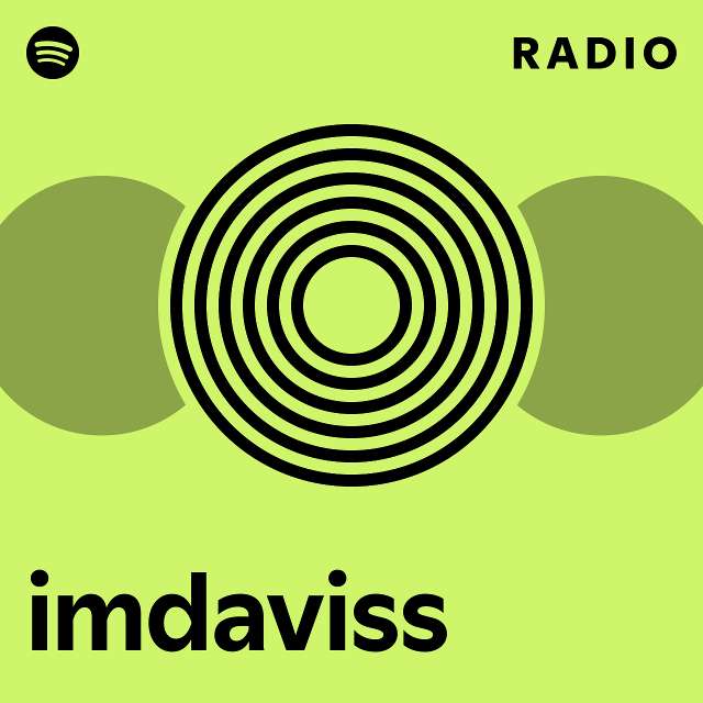 imdaviss Radio - playlist by Spotify | Spotify