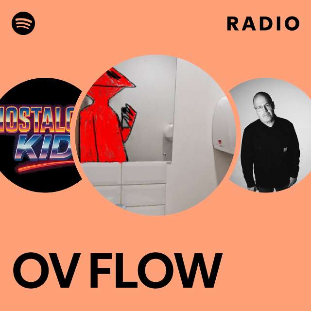 OV FLOW Radio - playlist by Spotify | Spotify